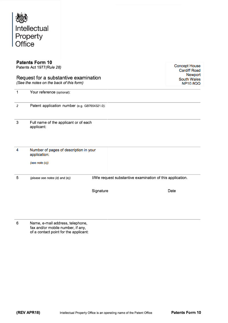 Patents Form 10 Request for a substantive examination (Patents Act 1977 ...