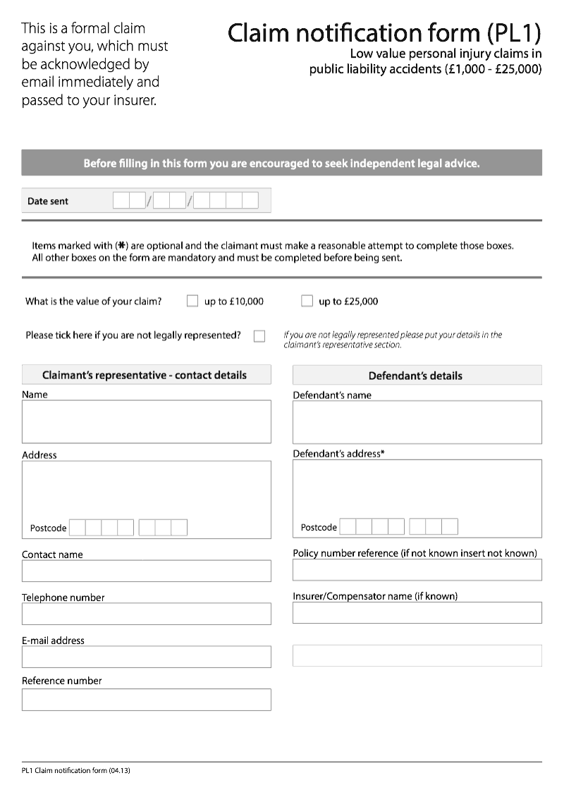 PL1 Claim notification form (PL1) Low value personal injury claims in public liability accidents ...